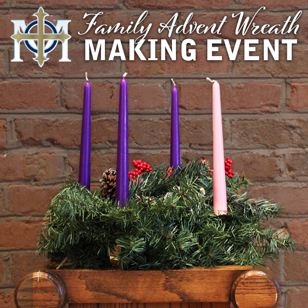 Family Advent Wreath Making Event – Saint Matthew Catholic Church