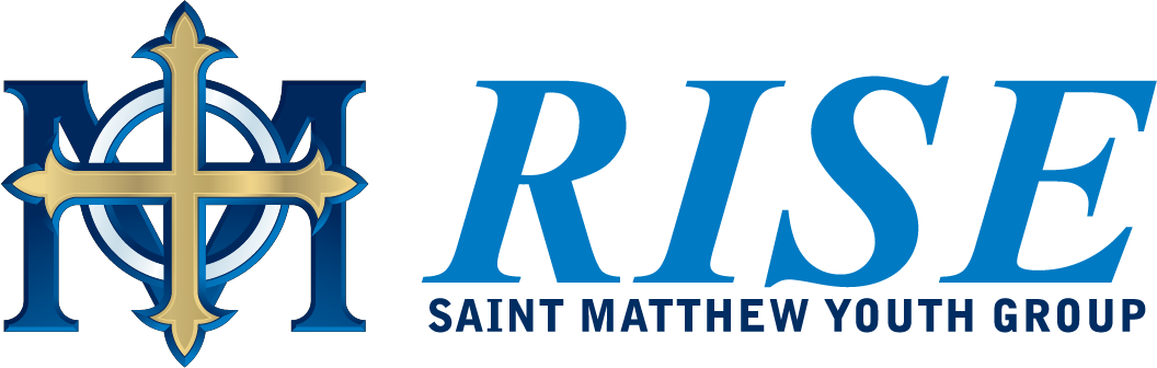 Rise Youth Group – Saint Matthew Catholic Church